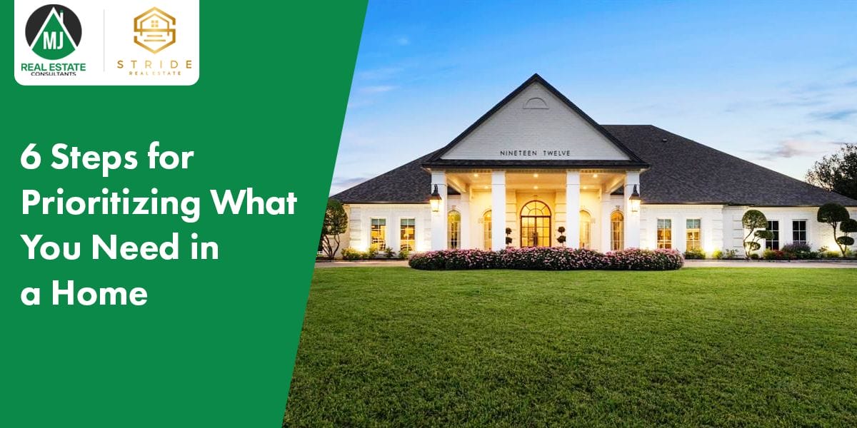 6 Essential Steps for Identifying Your Home's Must-Haves